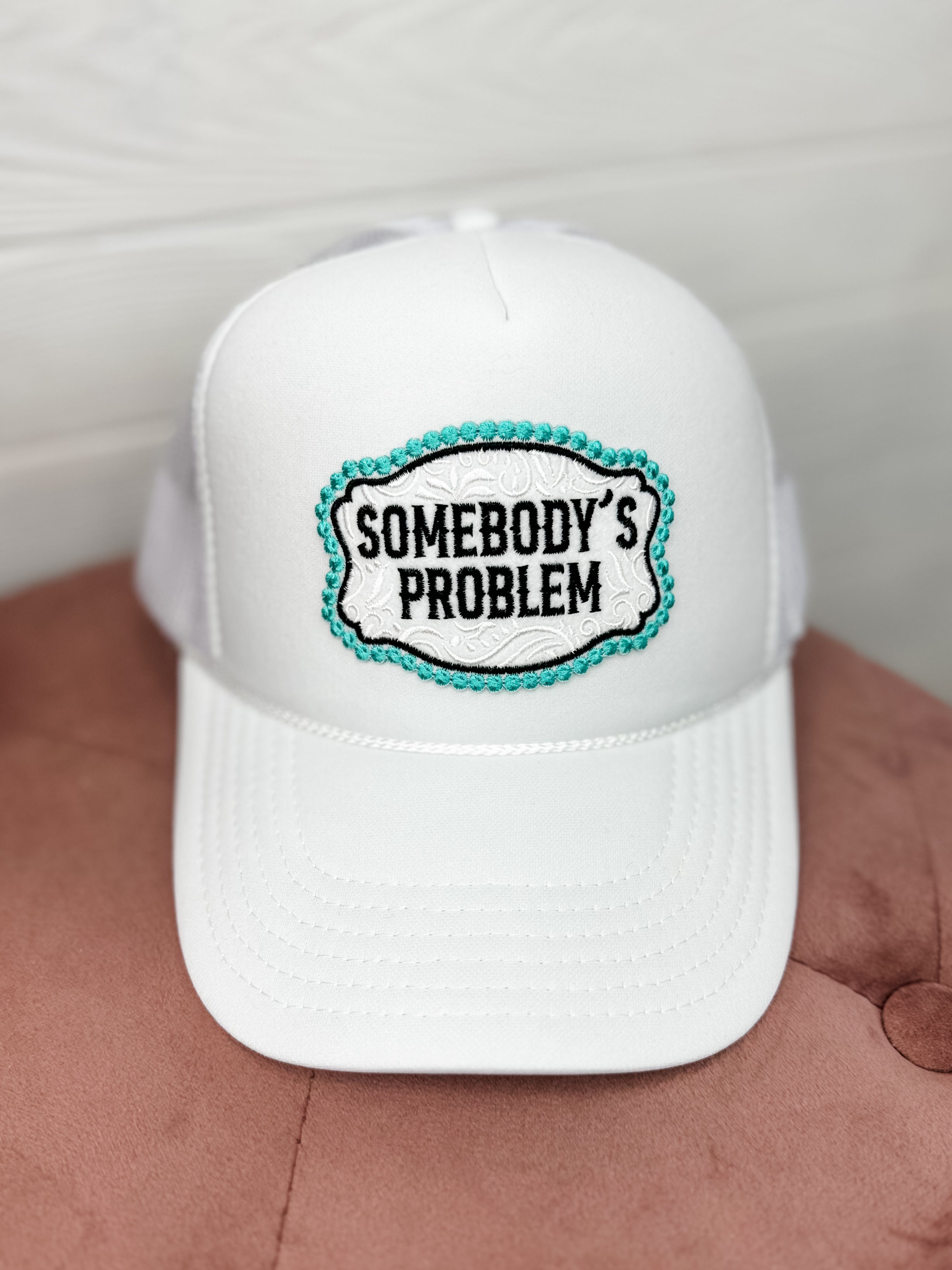 Somebody's Problem Trucker Hat – Re-Fabbed Boutique